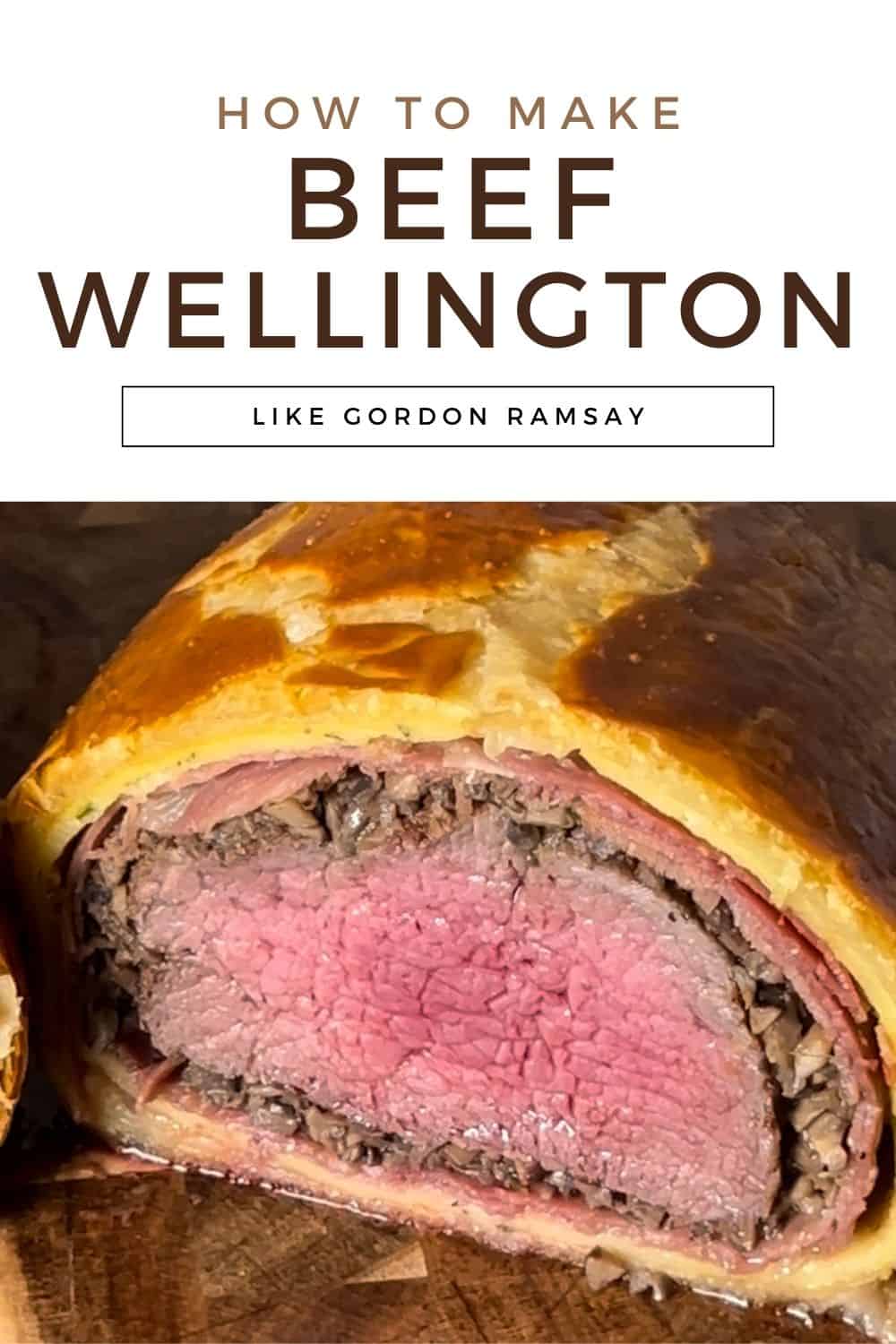 Gordon Ramsay Beef Wellington with Crepes | The Foodie Eats